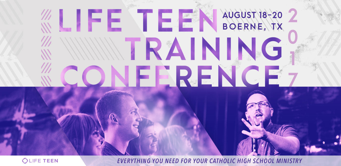 LifeTeen.com for Catholic Youth | Leading Teens Closer to Christ