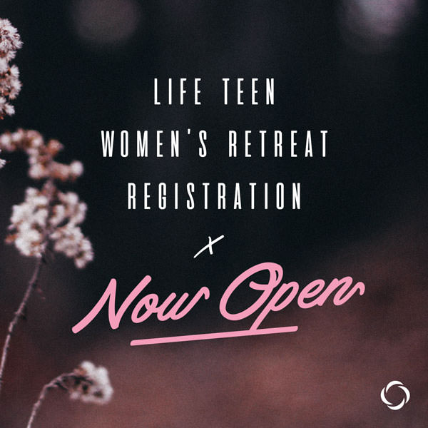 LifeTeen.com for Catholic Youth | Leading Teens Closer to Christ